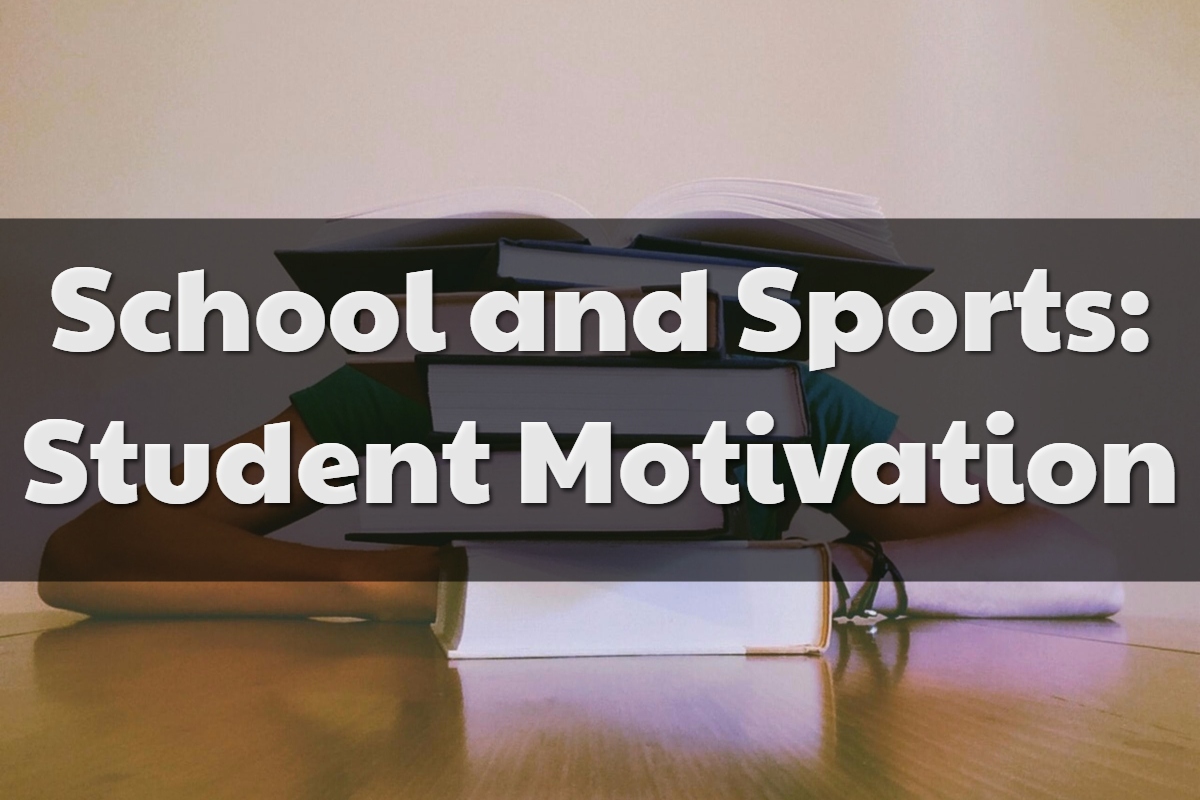 School and Sports: Student Motivation - Simply Manifest